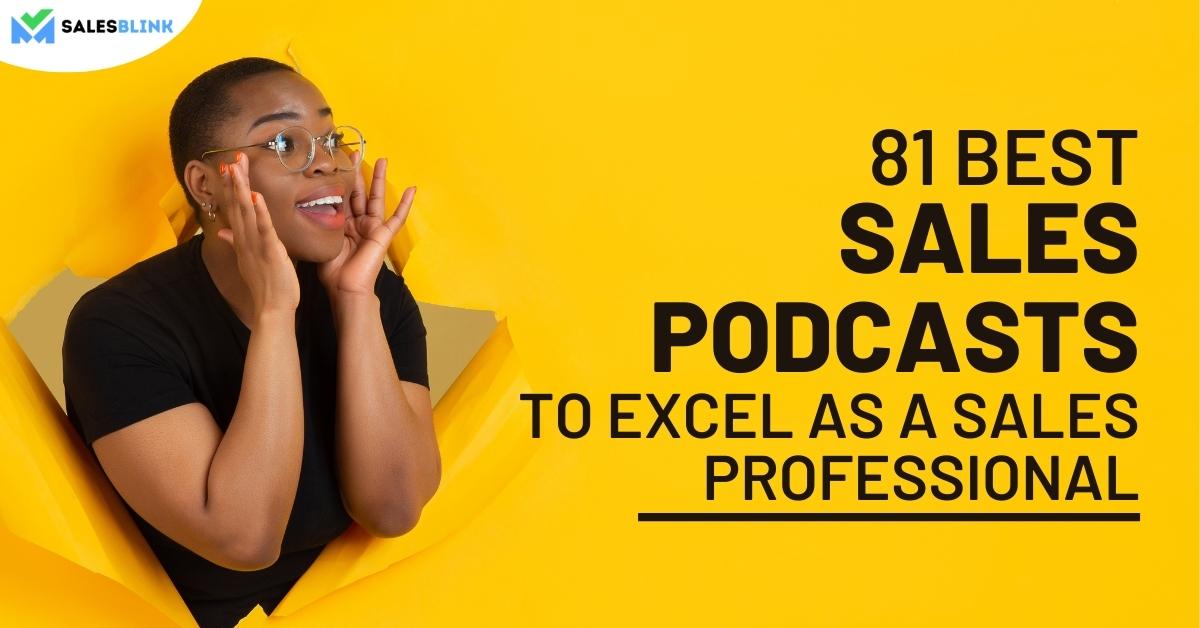 81 Best Sales Podcasts You Need To Win As A Salesperson