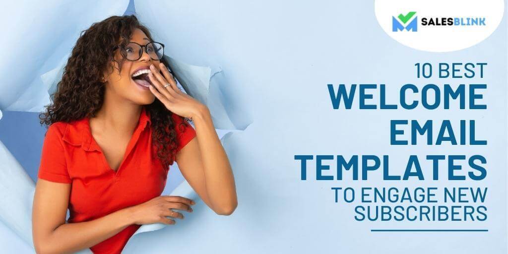 10 Useful Welcome Email Templates To Engage New Subscribers