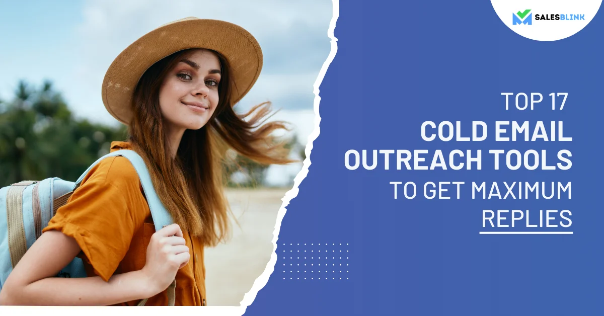 Cold Email Outreach Tools: Top 17 to Maximize Replies
